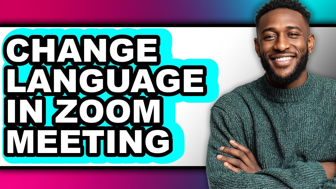How to Change Language in Zoom Meeting - Step by Step - YouTube