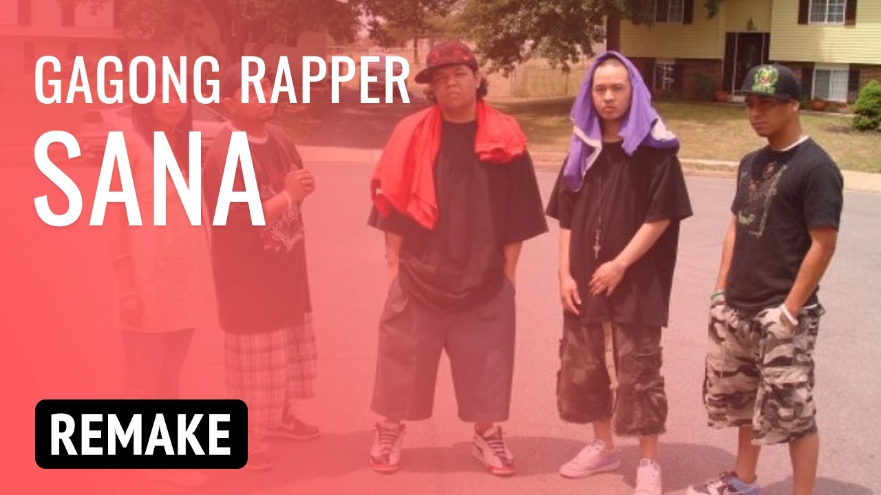 Gagong Rapper - Sana (Instrumental Remake + Remix 2020) (Prod ...