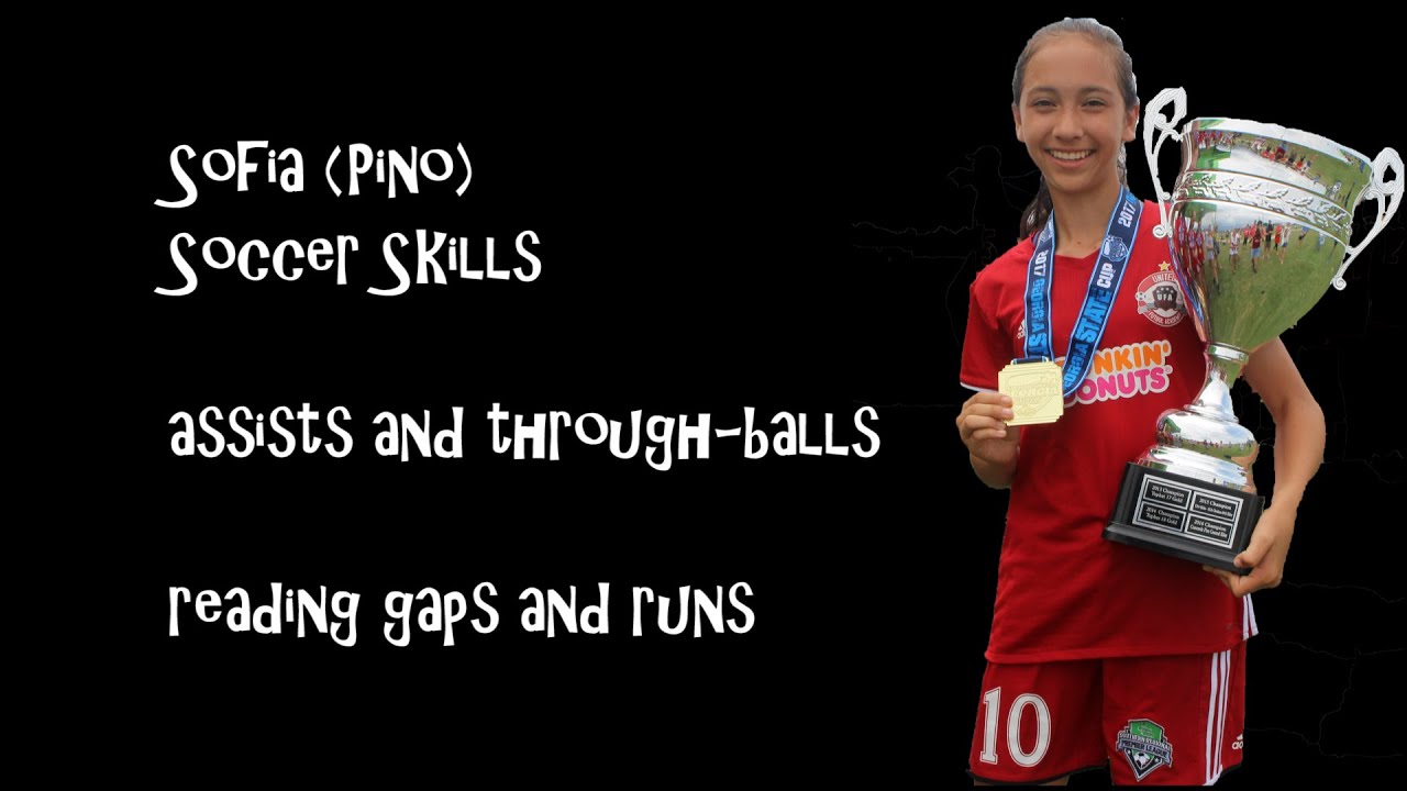 Sofia - Soccer Skills - Attacking Play - YouTube