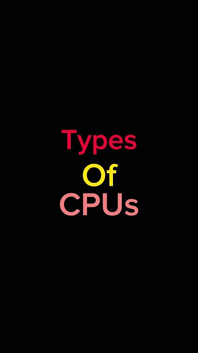Types Of Cpus Programming Softwareengineer Coding Html Coder Css Coderslife