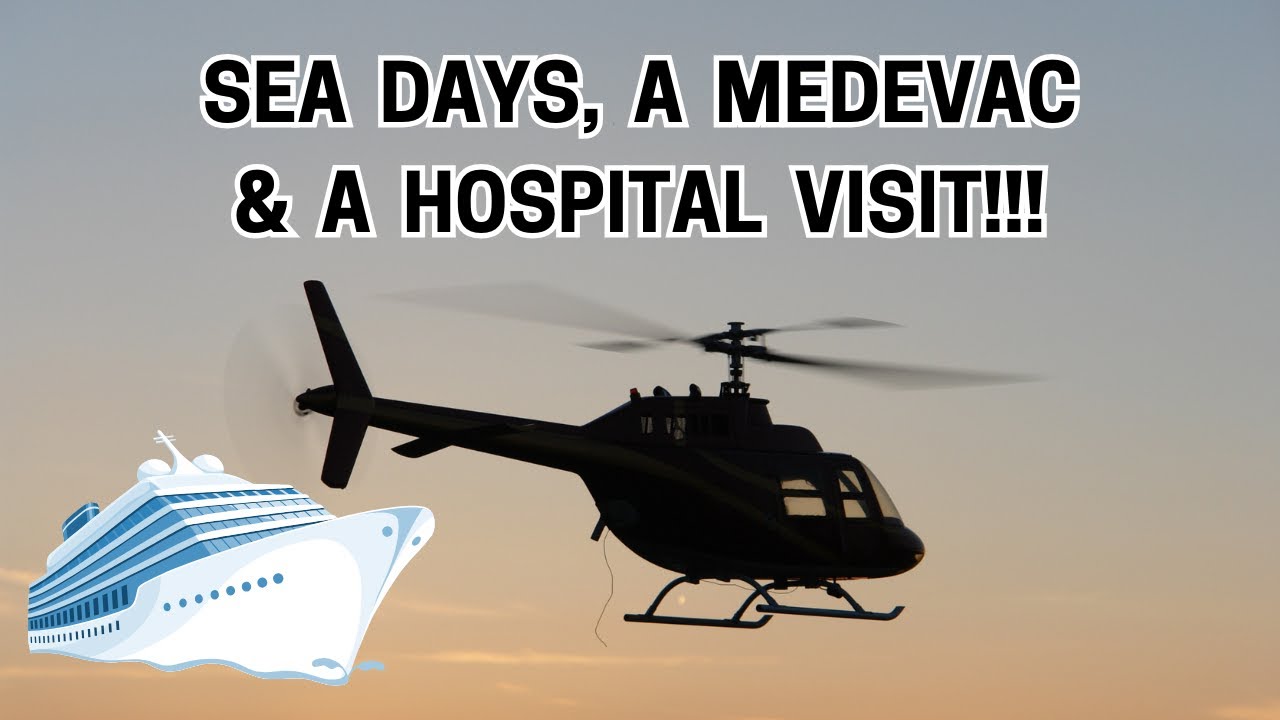 🛳️Sea Days MEDEVAC Ship Hospital- ANTHEM OF THE SEAS – Sailing to Spain ...