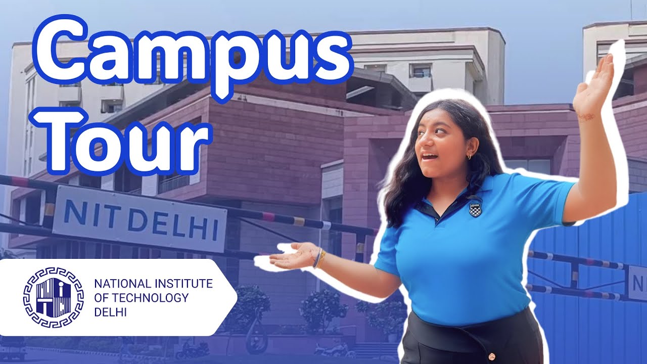 NIT Delhi Campus Tour #campustour #nitdelhi #collegelife #jeemains # ...