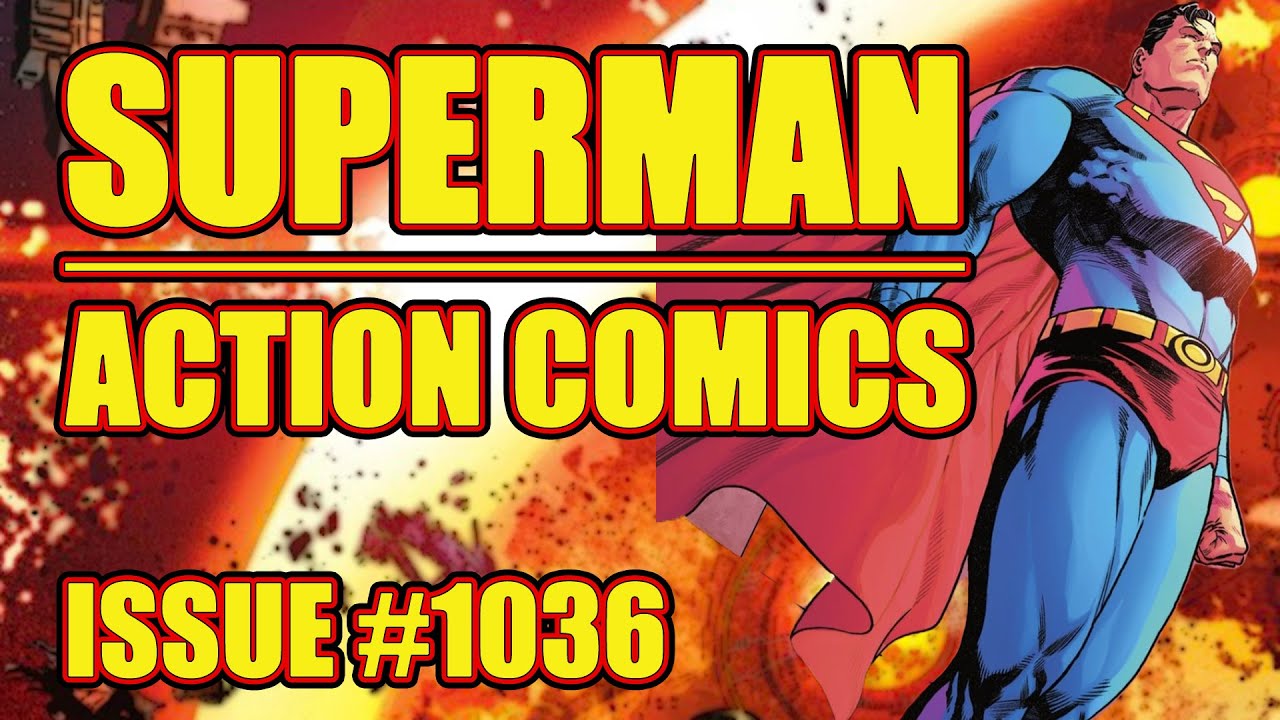 Action Comics: Superman (issue 1036, 2021) - YouTube