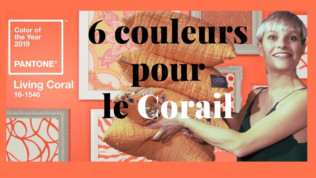 OK CORAIL ! [Quelles couleurs associées au corail dans votre DÉCO ...