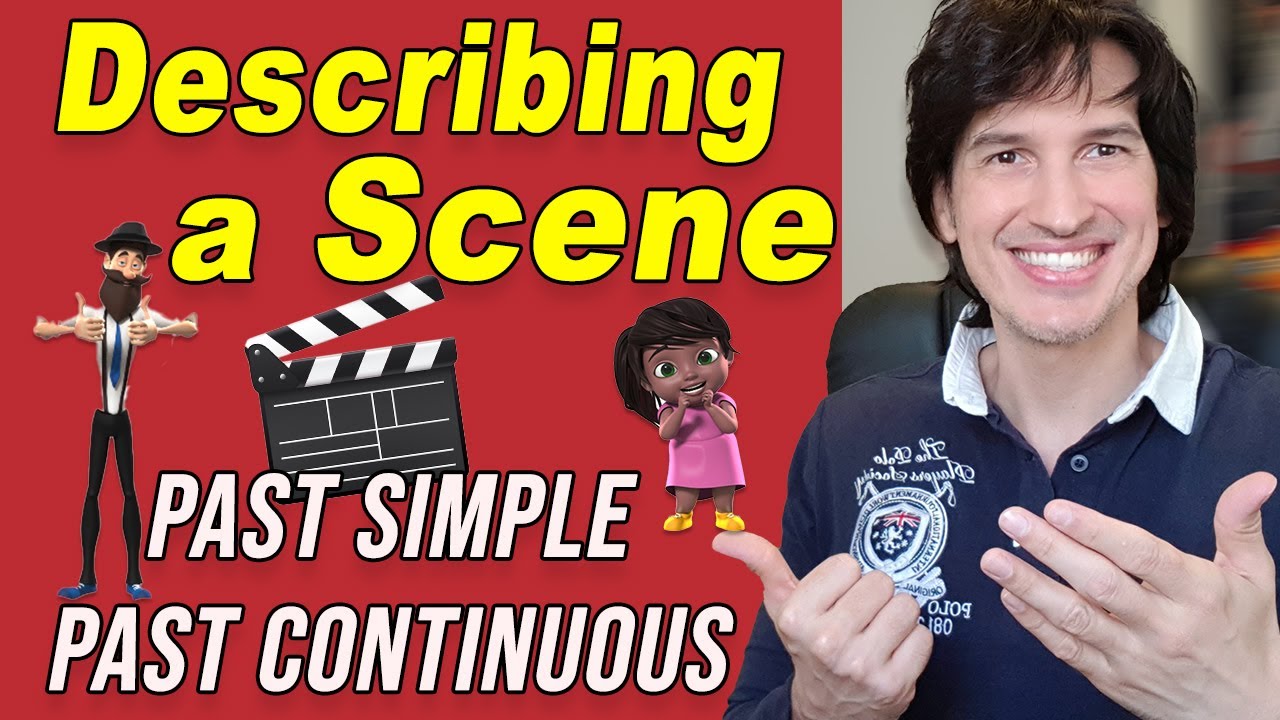 Describing a Scene (Past Continuous & Past Simple) - YouTube