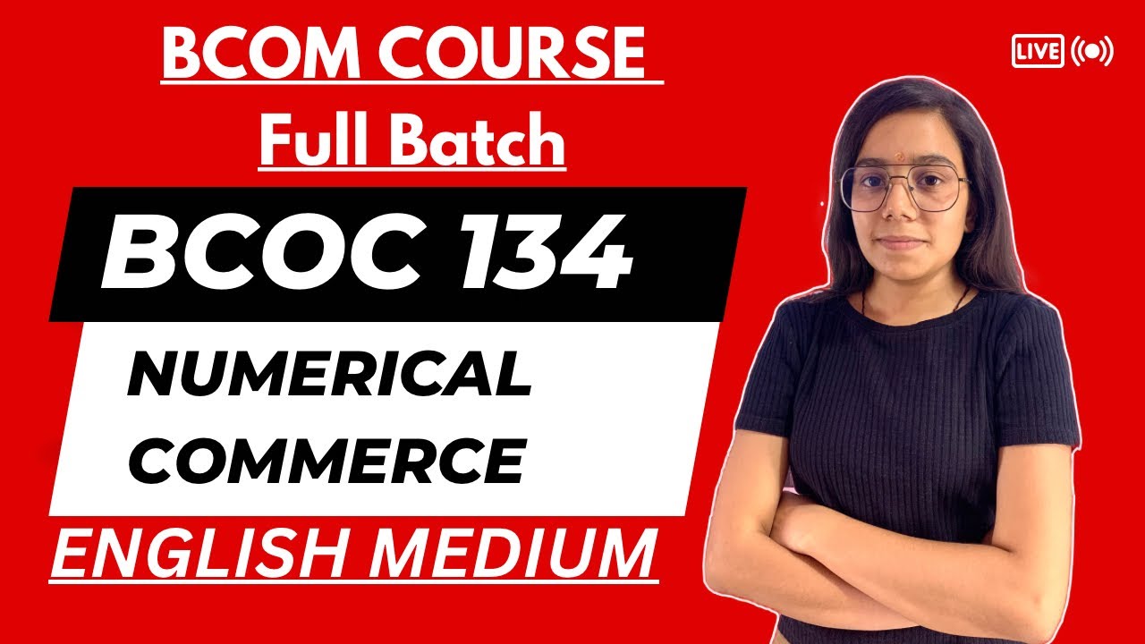 BCOC 134 | Numerical questions | Important Questions | BCOM | IGNOU ...