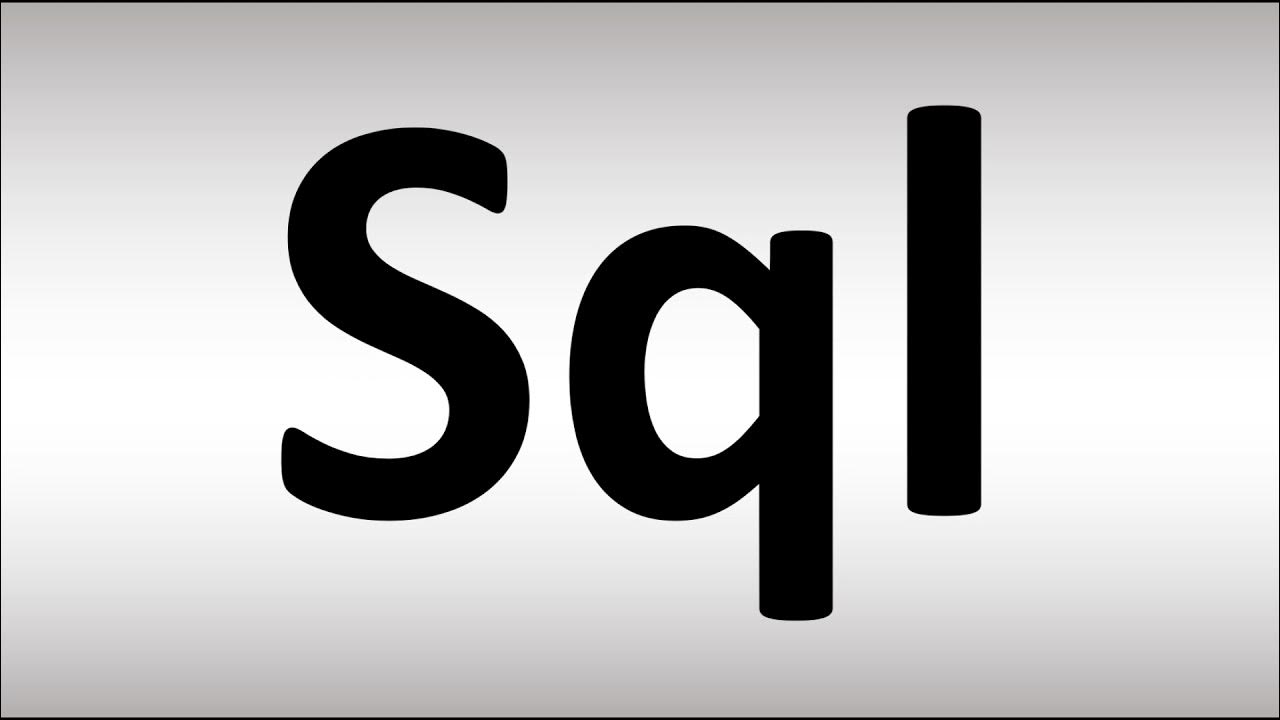 How to Pronounce sql - YouTube
