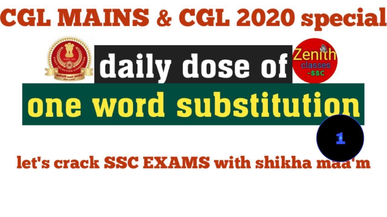 6:15 AM - SSC & CDS EXAMS - DAILY DOSE OF ONE WORD SUBSTITUTION BY ...