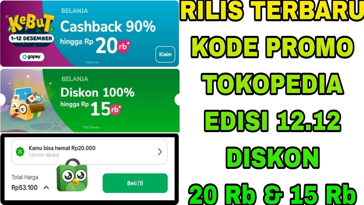 KODE PROMO TOKOPEDIA 2022 TERBARU EDISI 12.12 - YouTube