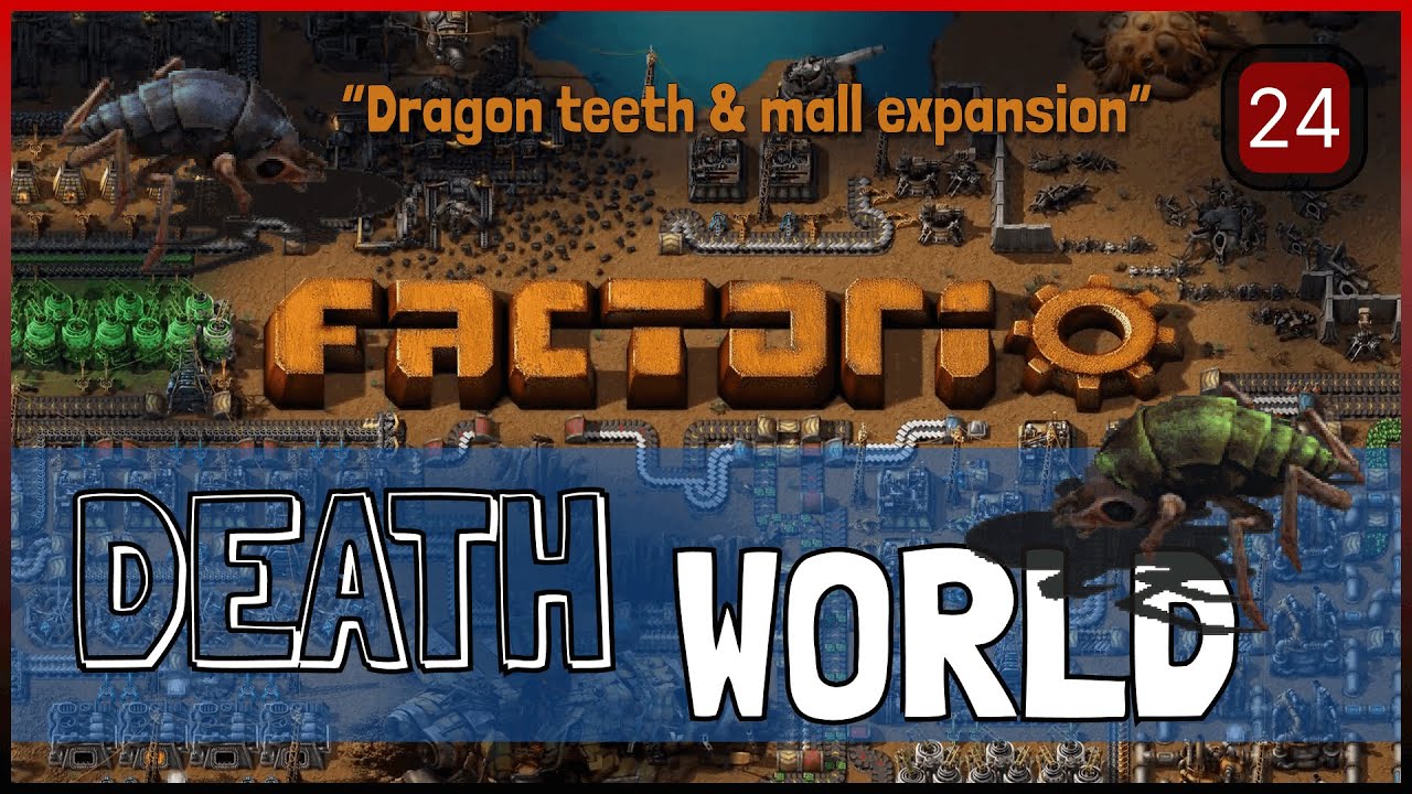 Factorio death world default - #24 - Dragon teeth & mall expansion ...
