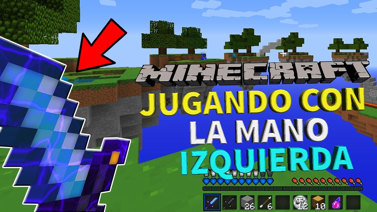 JUGANDO CON LA MANO IZQUIERDA EN MINECRAFT! !! 😱 | RETO MINECRAFT ...