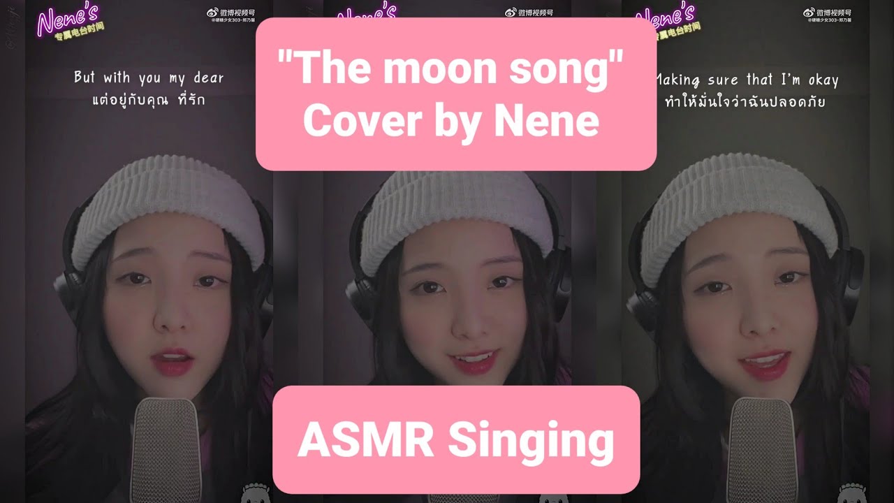 ซับไทย - [The Moon Song] - Cover by Nene | ASMR Singing #เนเน่ #nene # ...