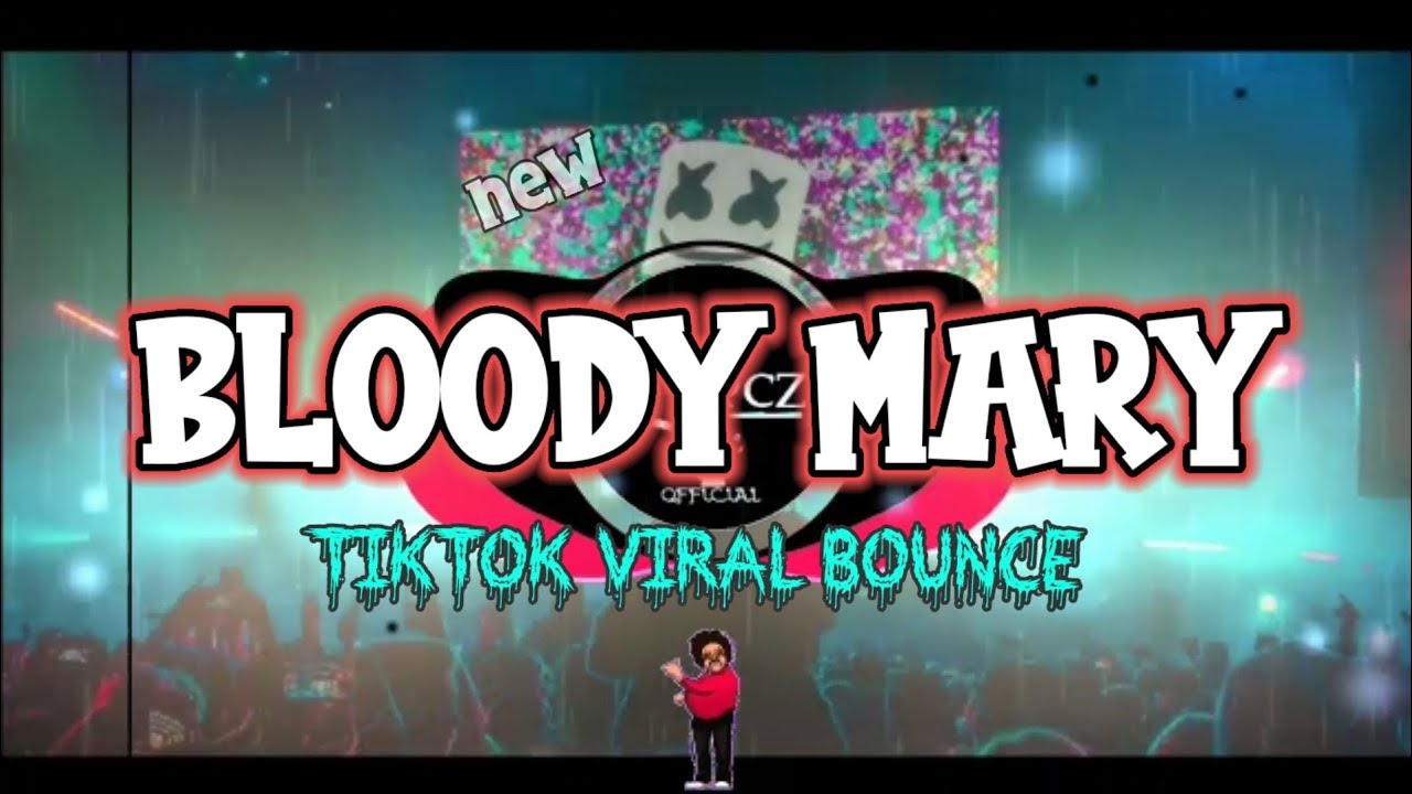 Bloody Mary - Lady Gaga [ TikTok Viral X Bounce Remix ] KEYCZ MUSIC ...