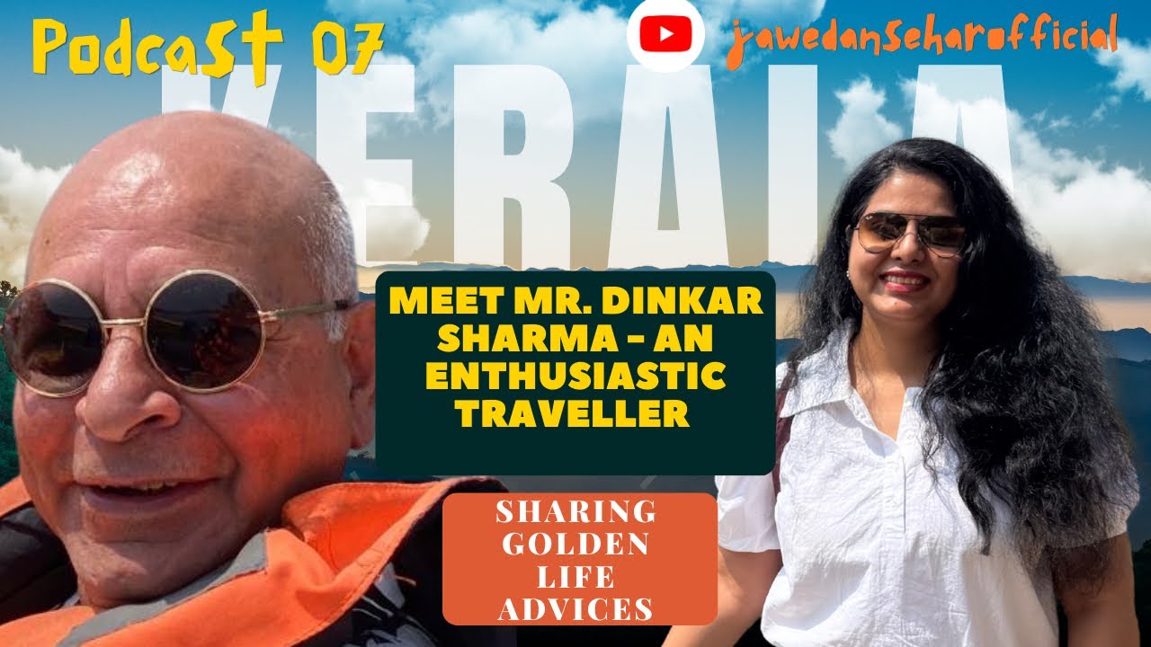 Meet Mr Dinkar Sharma - An Enthusiastic & Cool Traveler Sharing Some ...