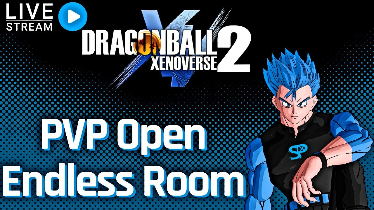 Live PC Open Lobby Endless Room | Dragon Ball Xenoverse 2 - YouTube