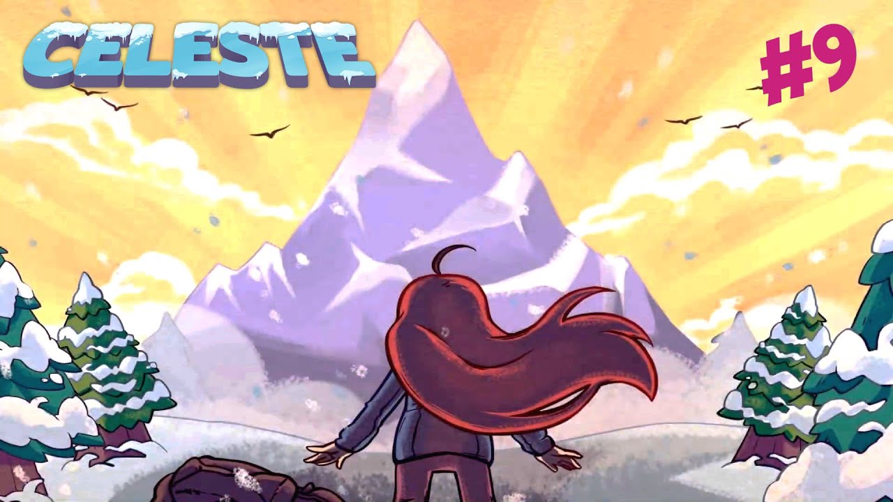 REACH FOR THE SUMMIT!!! | Celeste, #9 - YouTube