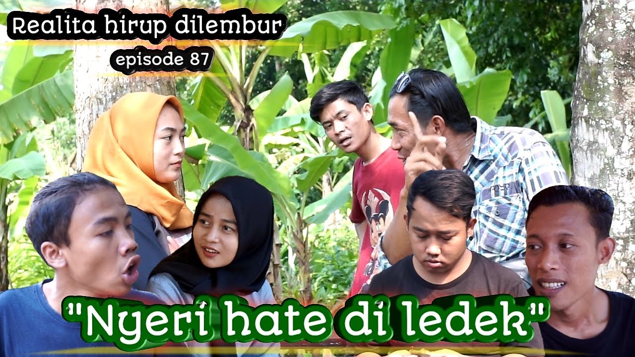 Realita hirup dilembur eps87 || Nyeri hate di ledek - YouTube
