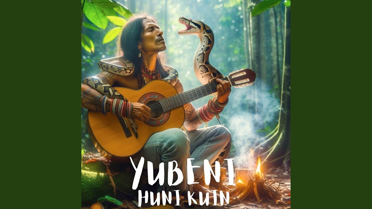 Yubeni Huni Kuin - Nai Mapu Yubeka - YouTube