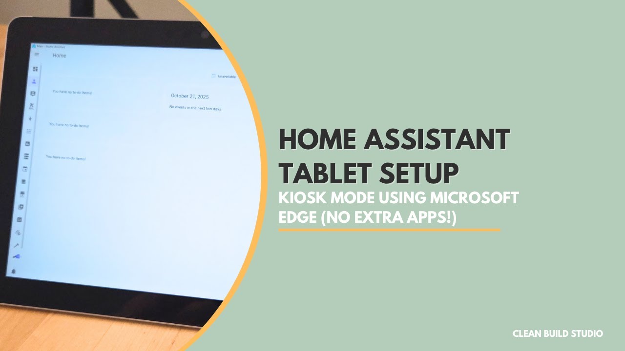 Home Assistant Tablet Setup: Kiosk Mode Using Microsoft Edge (No Extra ...