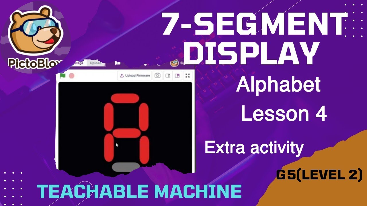 Lesson 4: Extra activity | 7-Segment display shows the alphabet - YouTube