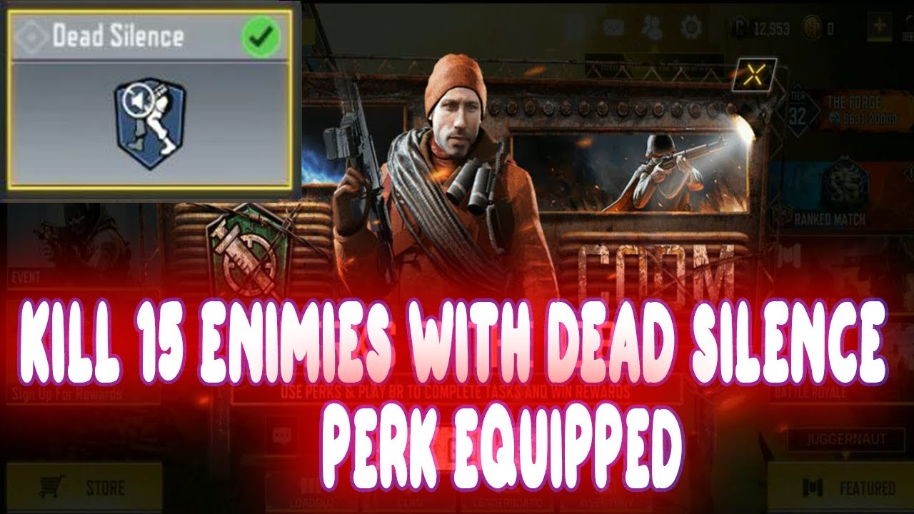 Kill 15 Enemies In Mp Matches With Dead Silence Perk Equipped Call Of Duty Mobile - YouTube