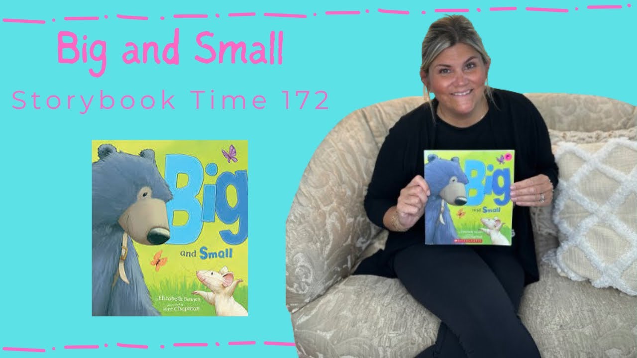 Big and Small | Storybook Time 172 #teacher #storytime #readaloud - YouTube