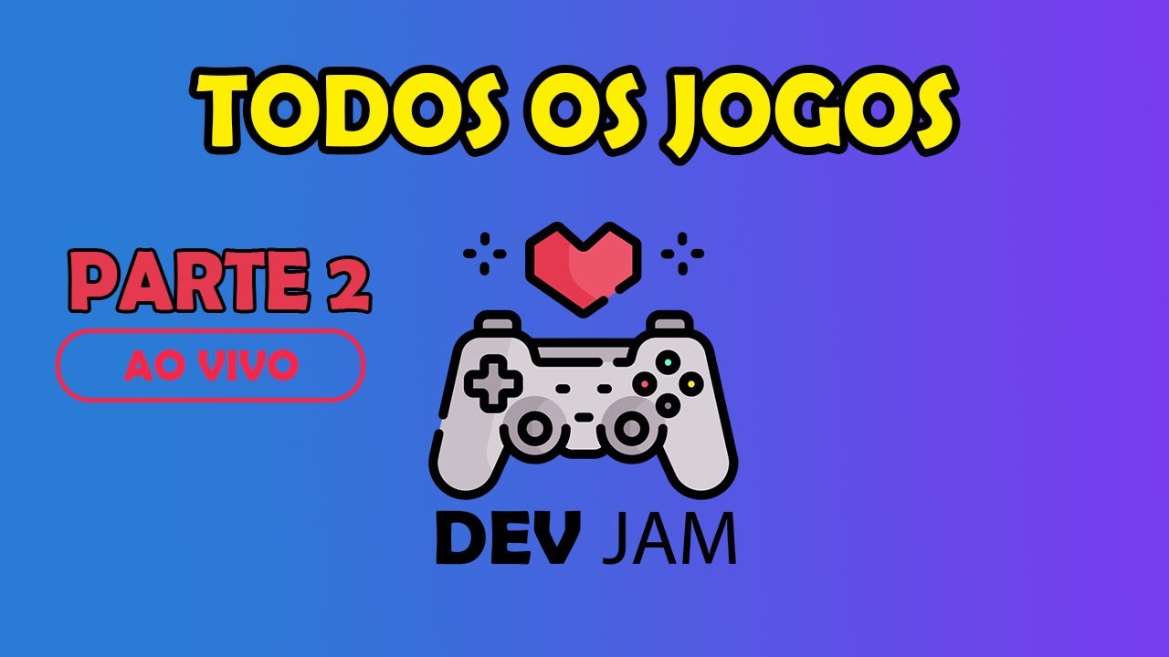 🔴 JOGANDO TODOS OS JOGOS DO DEVJAM #1 | PARTE 2 - YouTube