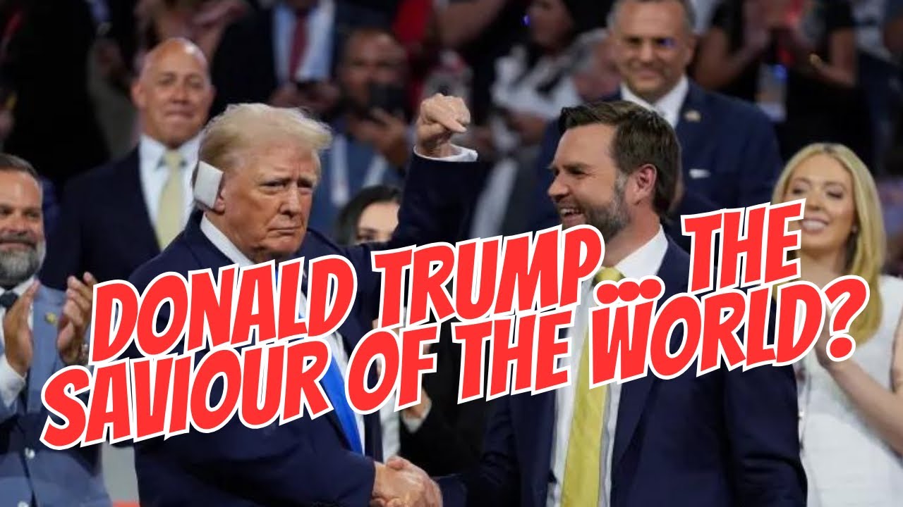 Donald Trump… The Saviour of The World? Do Christian’s Worship Trump ...