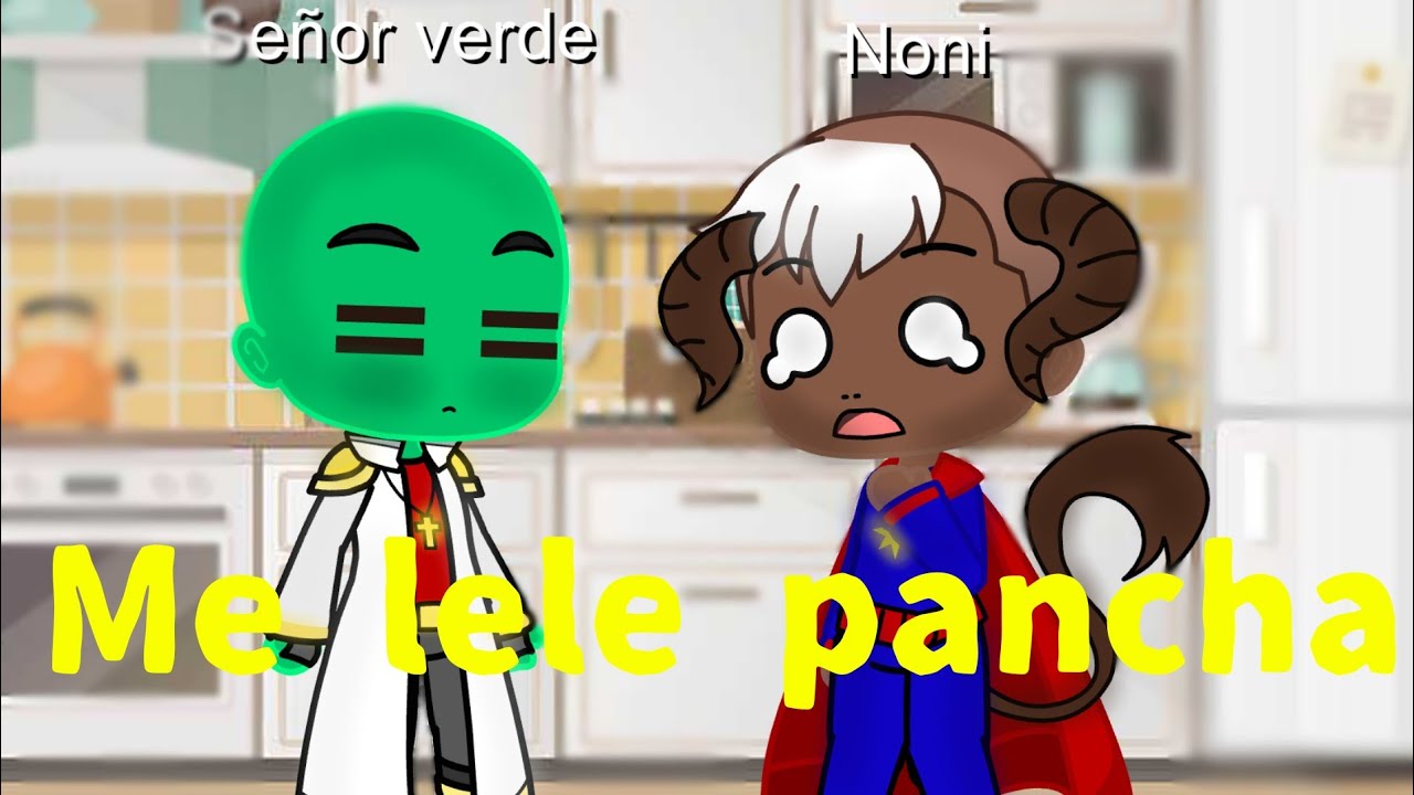 •Me lele pancha•|Meme|La comunidad 2| Ft: Manucraft y noni|gacha club ...