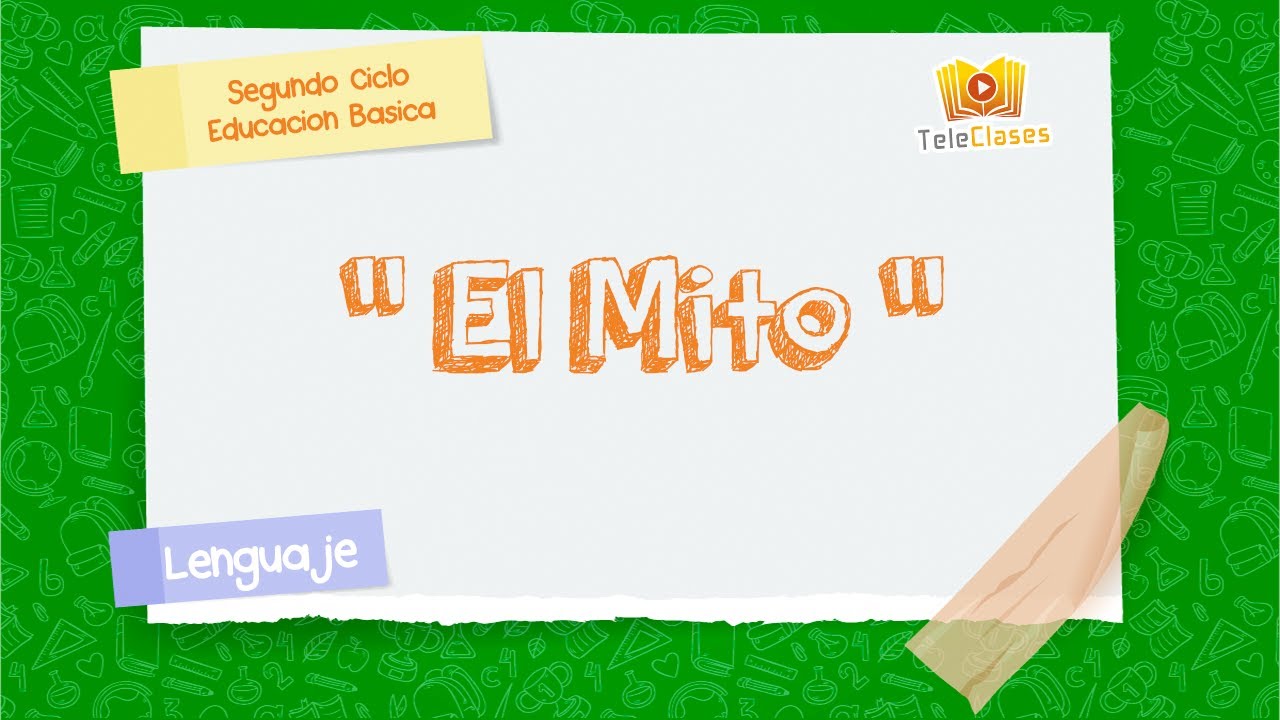 5º BÁSICO/LENGUAJE - El Mito - YouTube