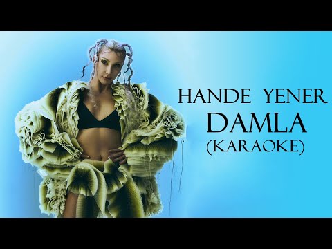 Hande Yener - Damla (KARAOKE)