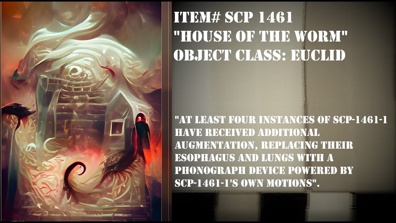 SCP 1461 - House of the Worm - YouTube