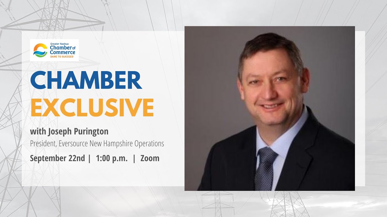 Chamber Exclusive with Joseph Purington, President, Eversource New ...