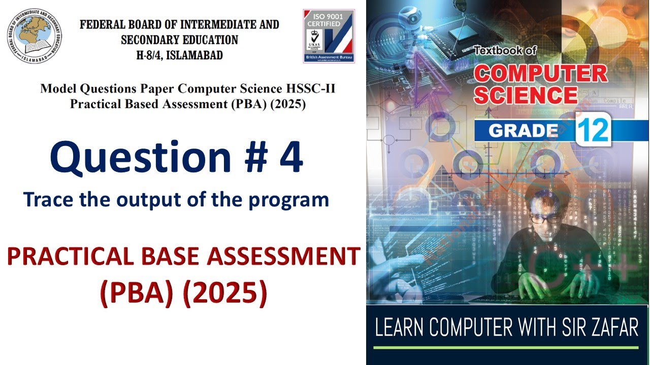 Question No. 4 | Practical Base Assessment (PBA) | Computer Science ...