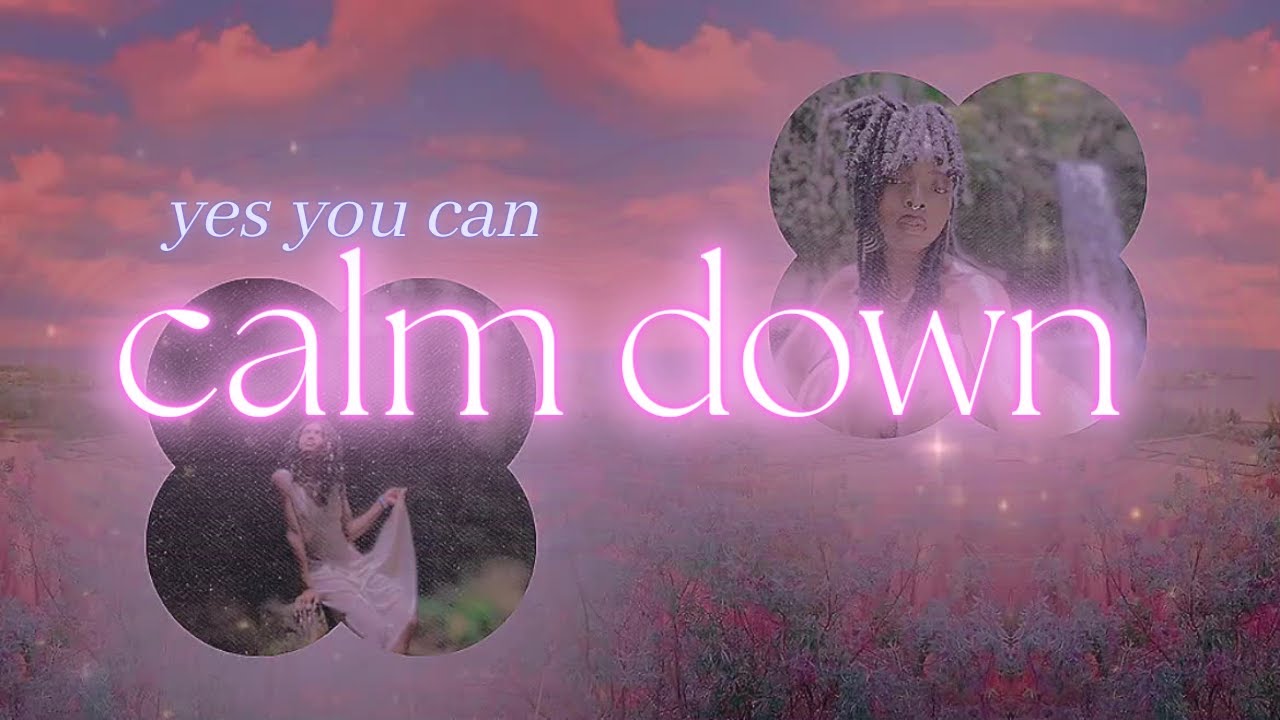 yes you can calm down ⋆·˚ ༘ * | subliminal + booster | manifestraven ...