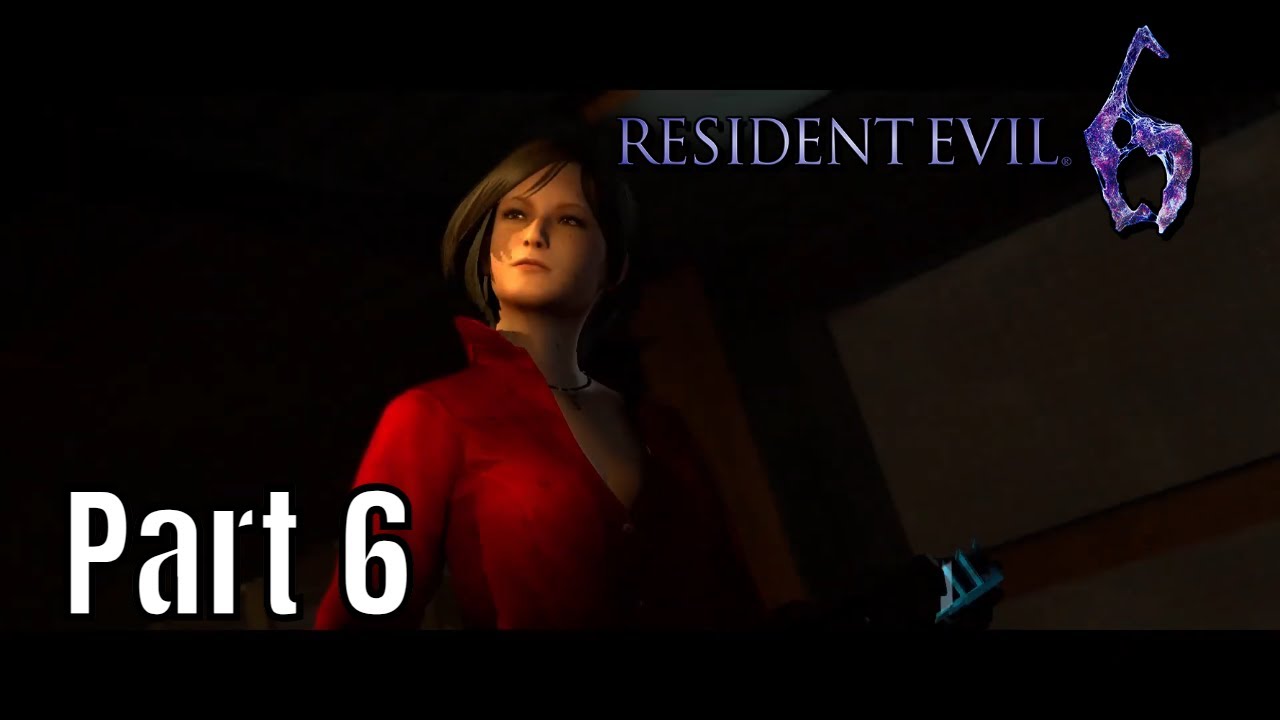 Resident Evil 6 Gameplay Walkthrough Part 6 - Ada - YouTube