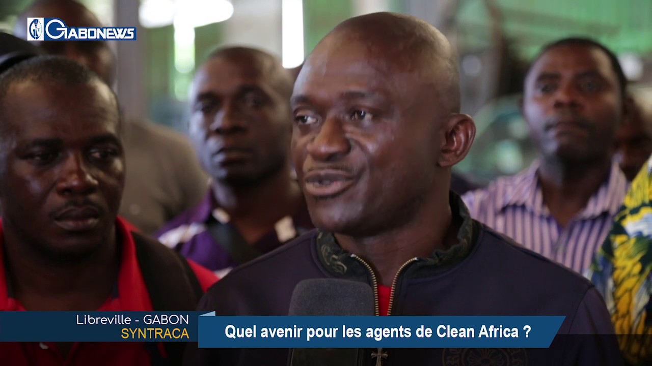 GABON / SYNTRACA : Quel avenir pour les agents de Clean Africa - YouTube