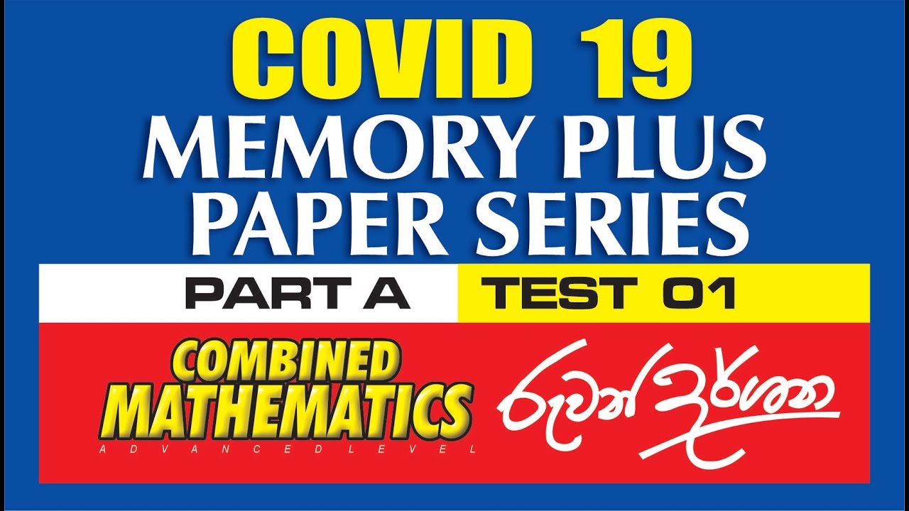 RUWAN DARSHANA l combined maths - Covid 19 Paper series Introduction ...