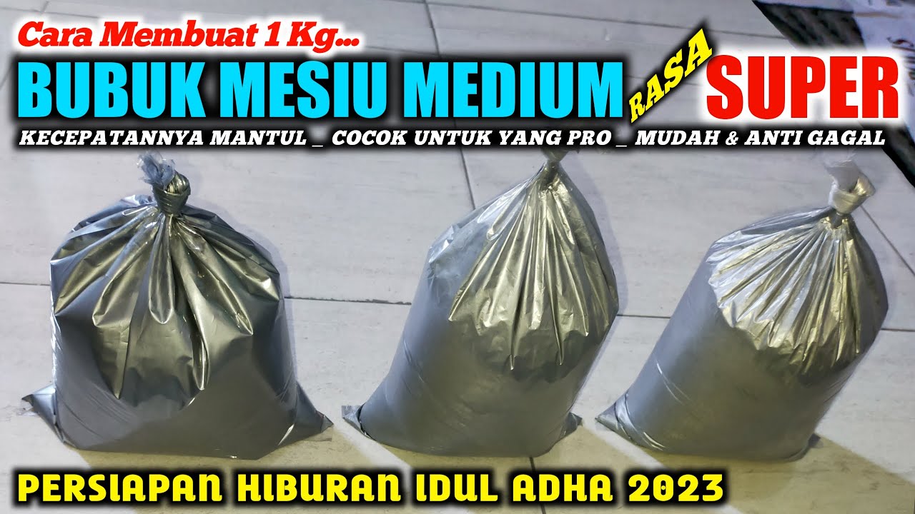 Tutorial _ MEMBUAT BUBUK MESIU ASLI 1 KG || Kualitas MEDIUM RASA SUPER ...