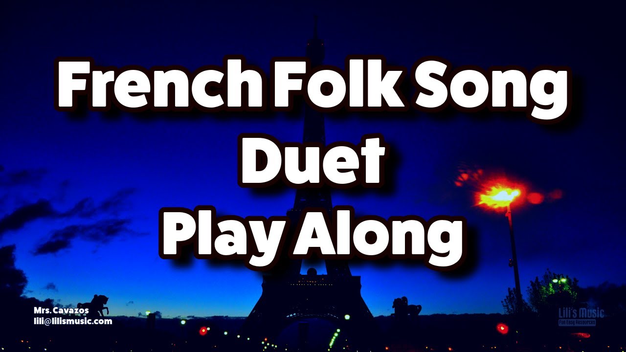 French Folk Song Duet Play Along Video - YouTube
