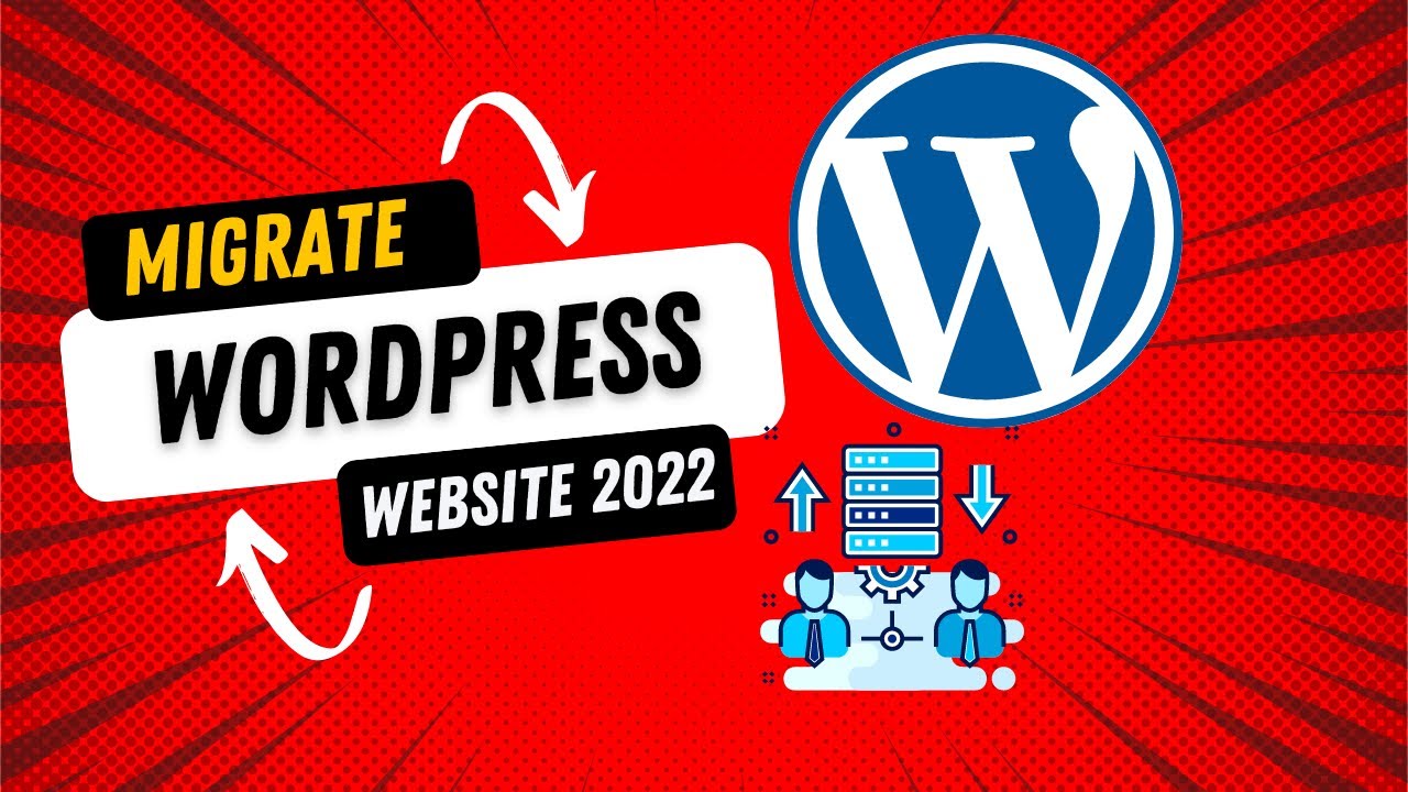 How to Migrate an Entire WordPress Site to New Host (2022) l TechPro ...
