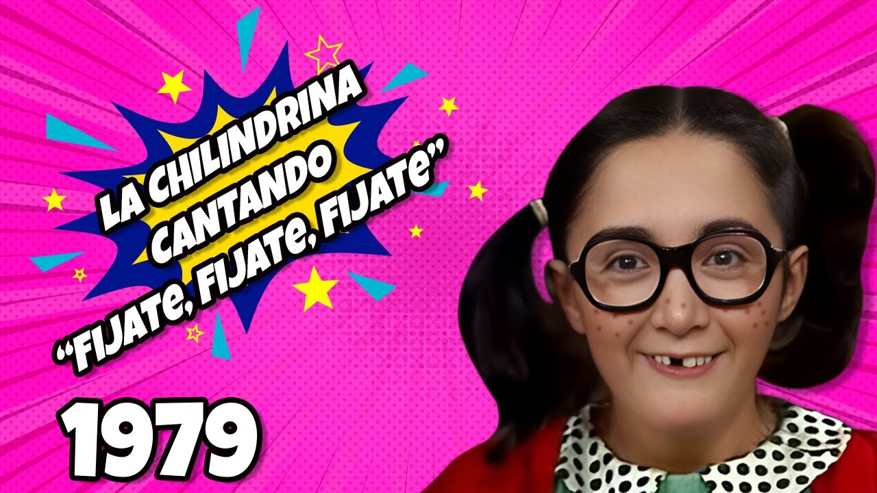 La Chilindrina cantando "Fijate, Fijate, Fijate" - 1979 - YouTube