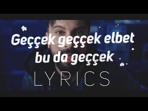 [Lyrics] TARKAN - GEÇÇEK - Şarkı Sözleri