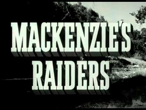 Mackenzie's Raiders Full Episodes 23 The Pen and the Sword - YouTube