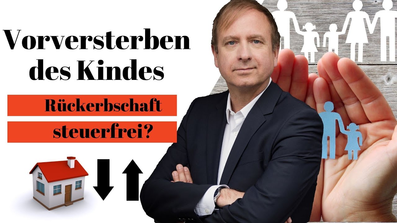 Rückerbschaft vom Kind - Erbschaftsteuer vermeiden und vormalige ...