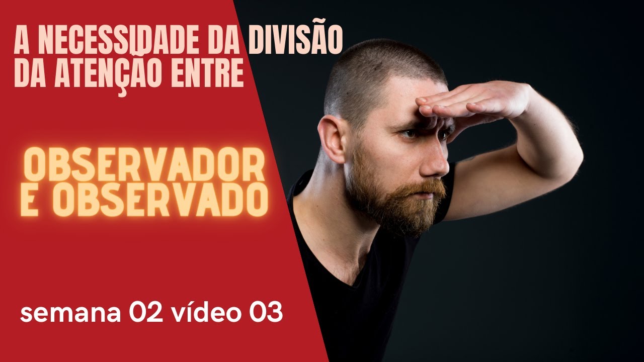 Observador e Observado - YouTube
