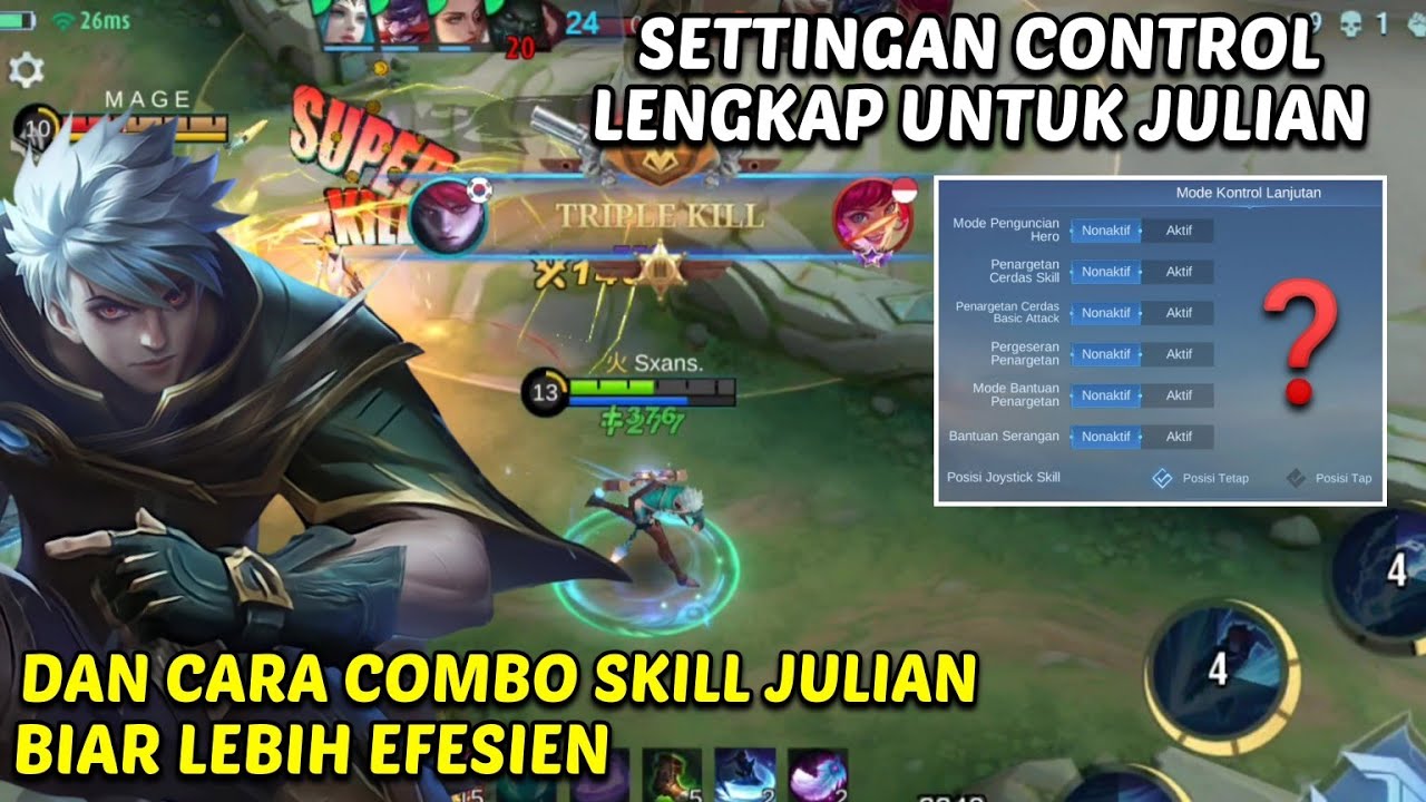 SETTINGAN CONTROL DAN COMBO SKILL JULIAN AUTO MAKIN JAGO MAIN JULIAN ...