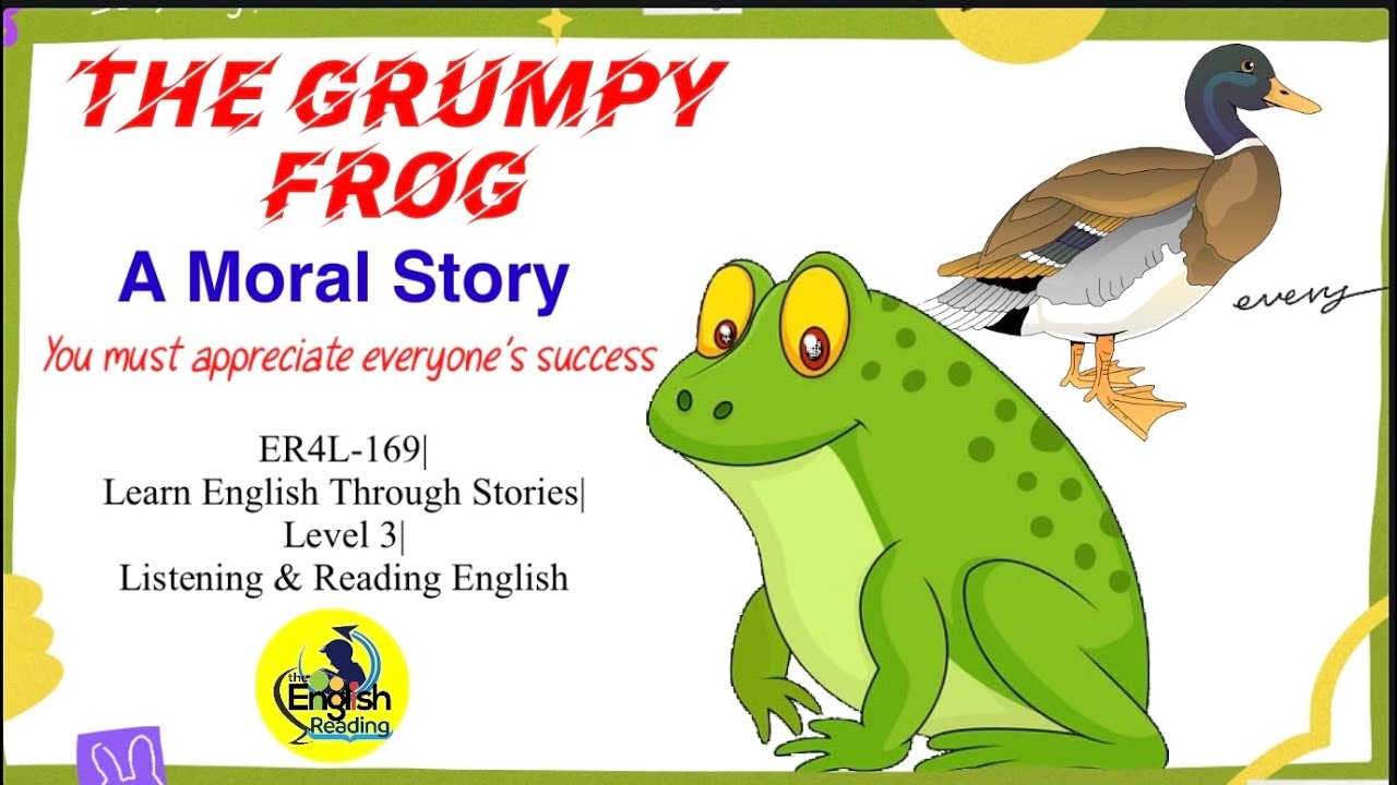 ER4L-169| The Grumpy Frog | Level 3 | Learn English through Stories ...