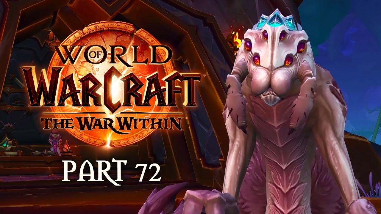 Silken Ward | WoW: The War Within Playthrough - Part 72 | World of ...
