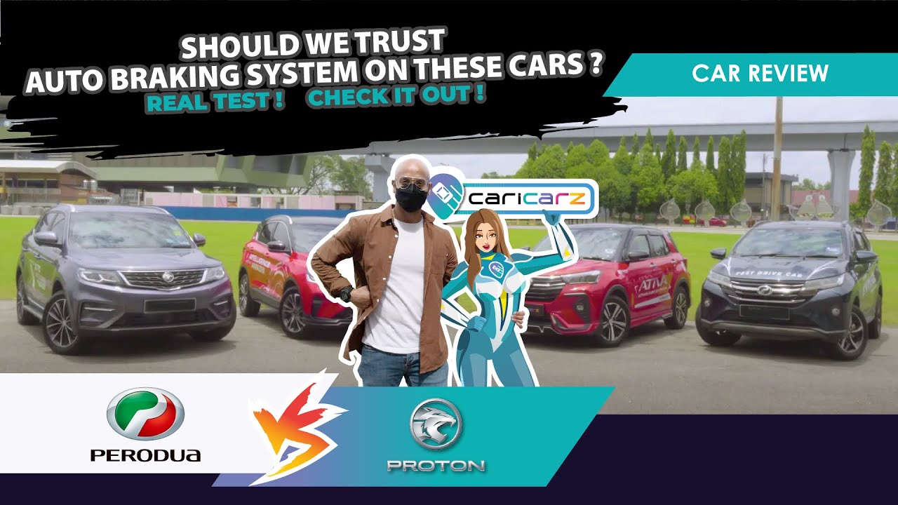 Auto Braking Test on Perodua & Proton! | Perodua Ativa, Perodua Aruz ...